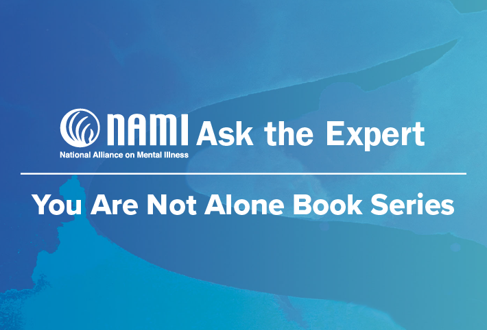 NAMI's Ask the Expert | NAMI